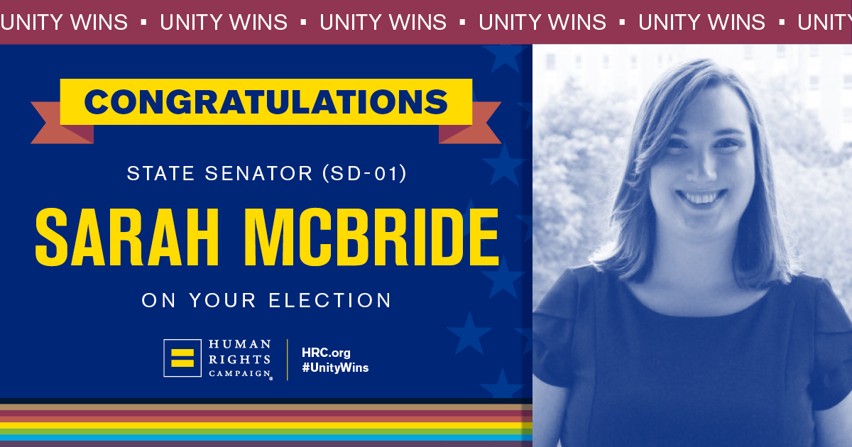 HRC | HISTORY: Sarah McBride Becomes First Transgender State Senator