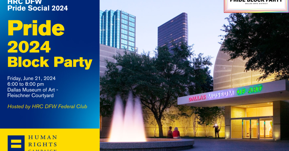 HRC DFW June Social @ PRIDE Block Party - HRC Dallas/Ft. Worth