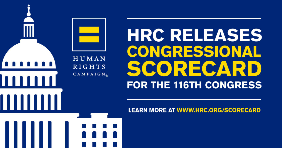 Human Rights Campaign Releases Congressional Scorecard for the 116th ...