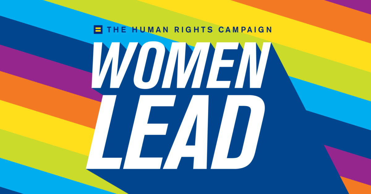 HRC’s Women LEAD - Human Rights Campaign