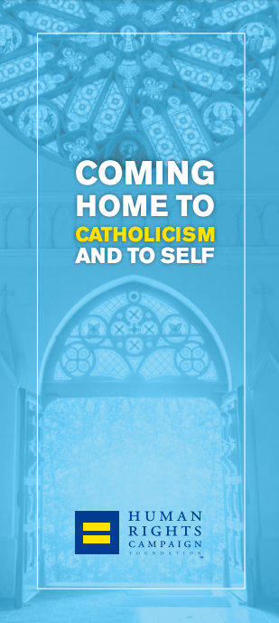Coming Home to Catholicism and to Self - HRC