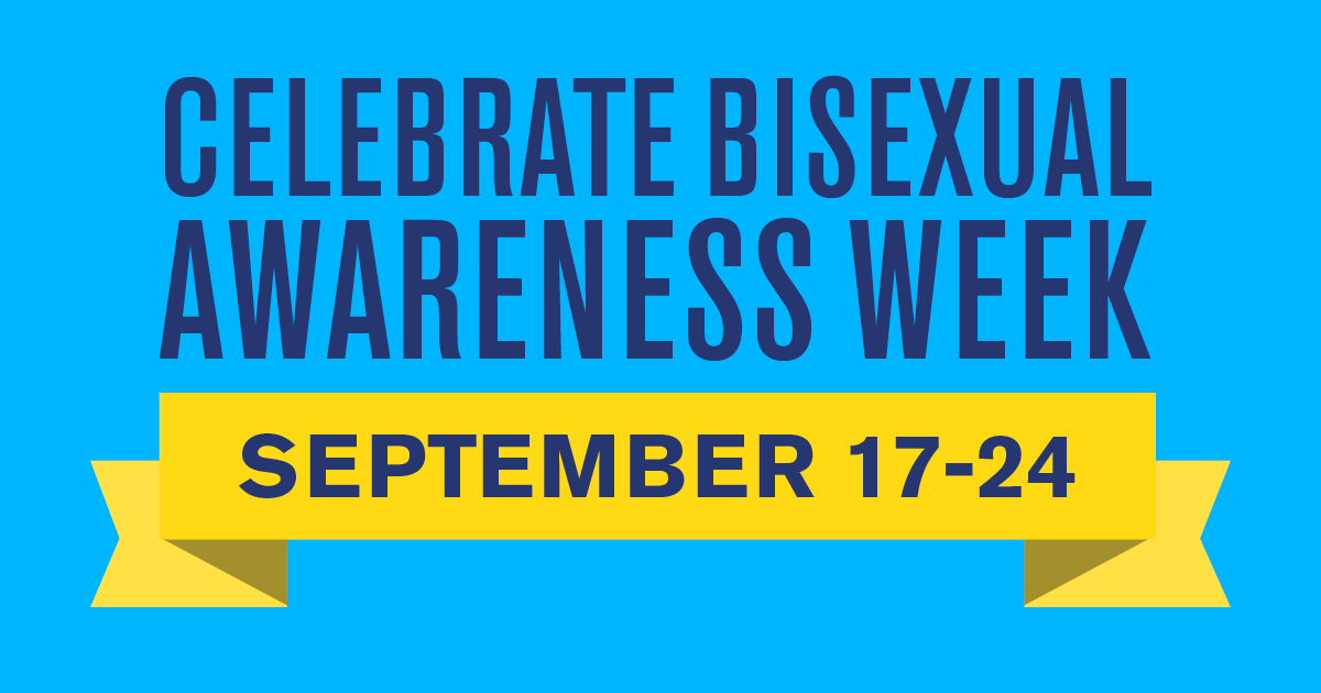 HRC Celebrates Bisexuality Awareness Week - Human Rights Campaign