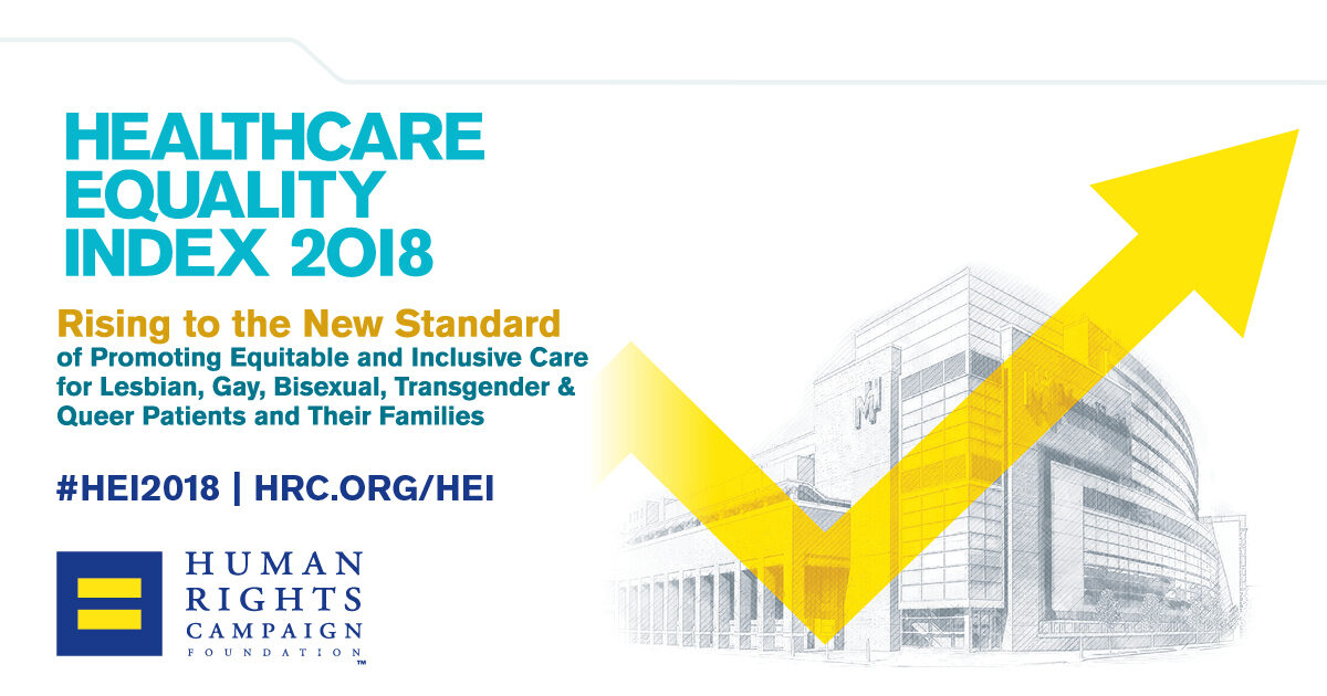 HRC Foundation Releases 2018 Healthcare Equality Index, Honors Record ...
