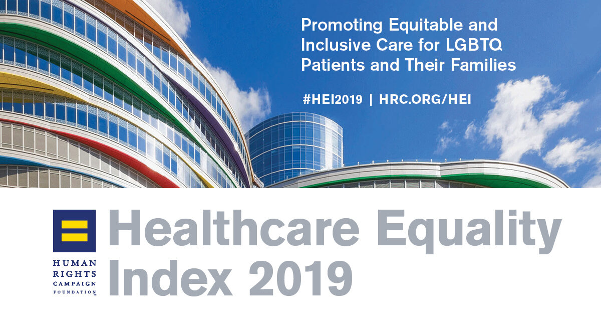 HRC Releases Healthcare Equality Index, Rates Record 680 Health Care ...