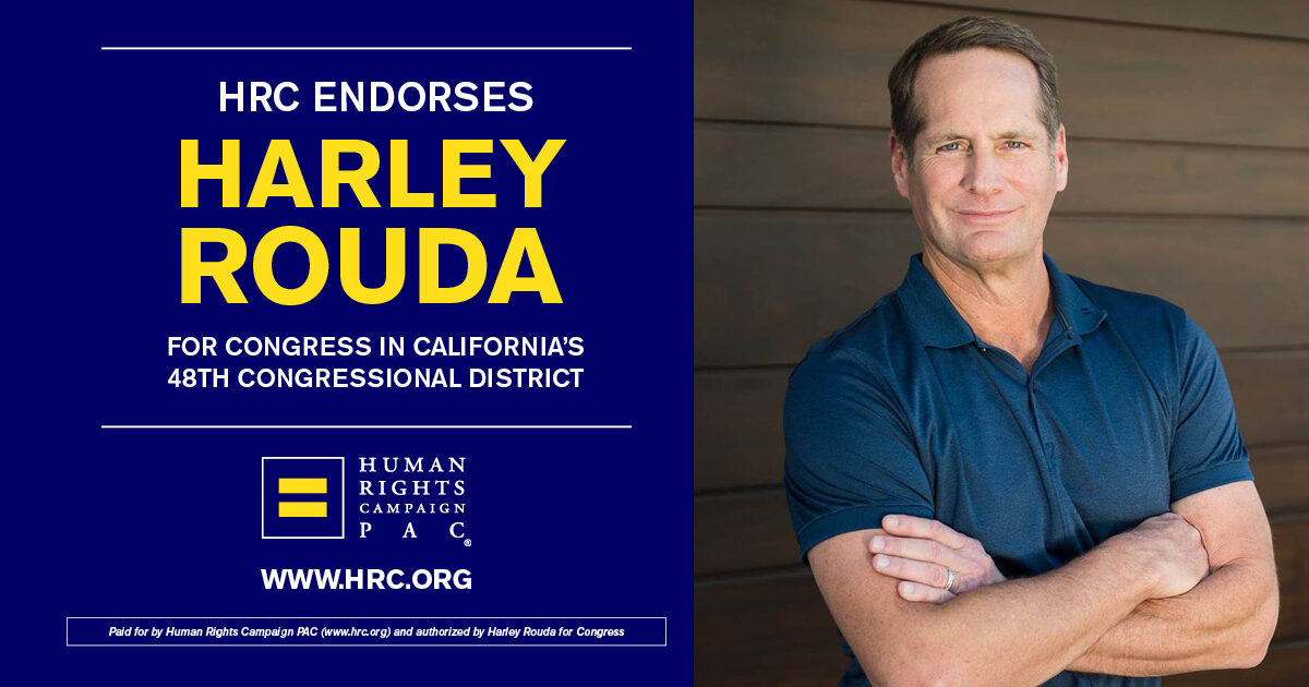 VIDEO: HRC Endorses Pro-Equality Candidate Harley Rouda for U.S ...
