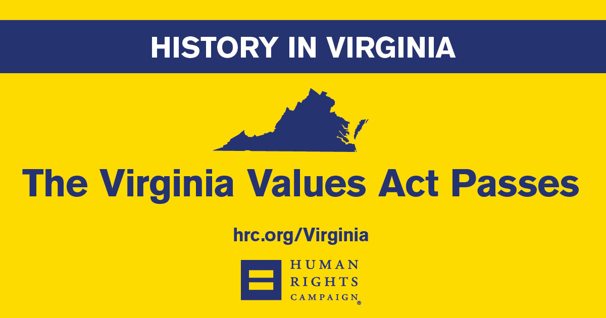HISTORY: Virginia Values Act Passes, Extending Critical Protections to ...