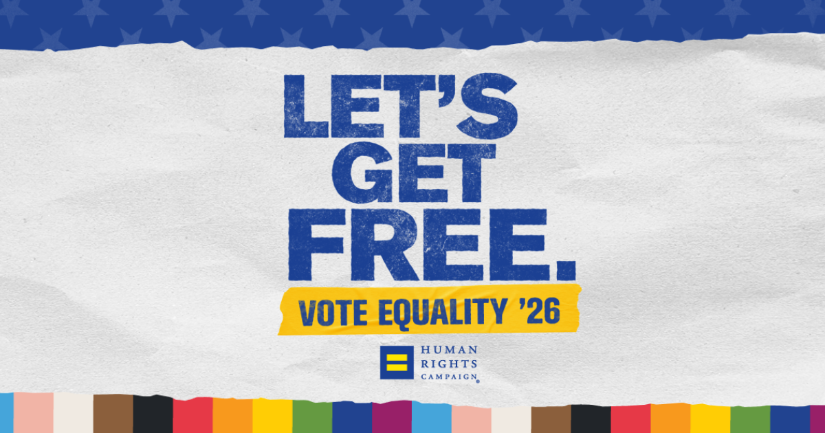 HRC | Let's Get Free. Vote Equality '26.
